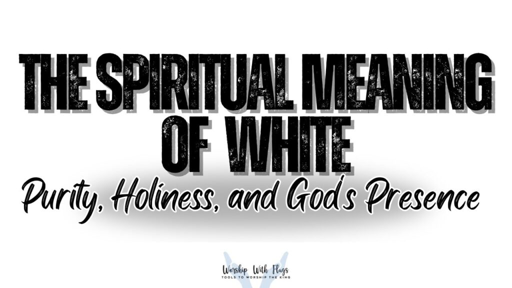 Color White Meaning In The Bible - Bible Paradise