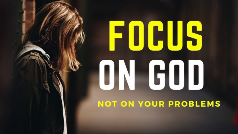 Focus On God Not Your Problems Bible Verse - Bible Paradise