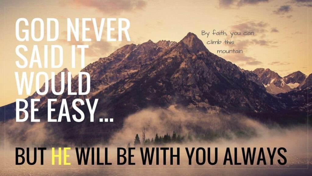 God Never Said Life Would Be Easy Bible Verse - Bible Paradise