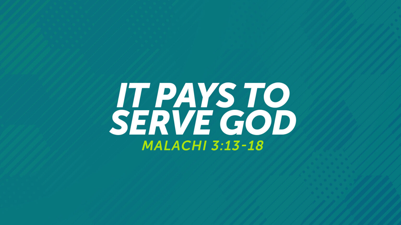 It Pays To Serve God Bible Verse - Bible Paradise