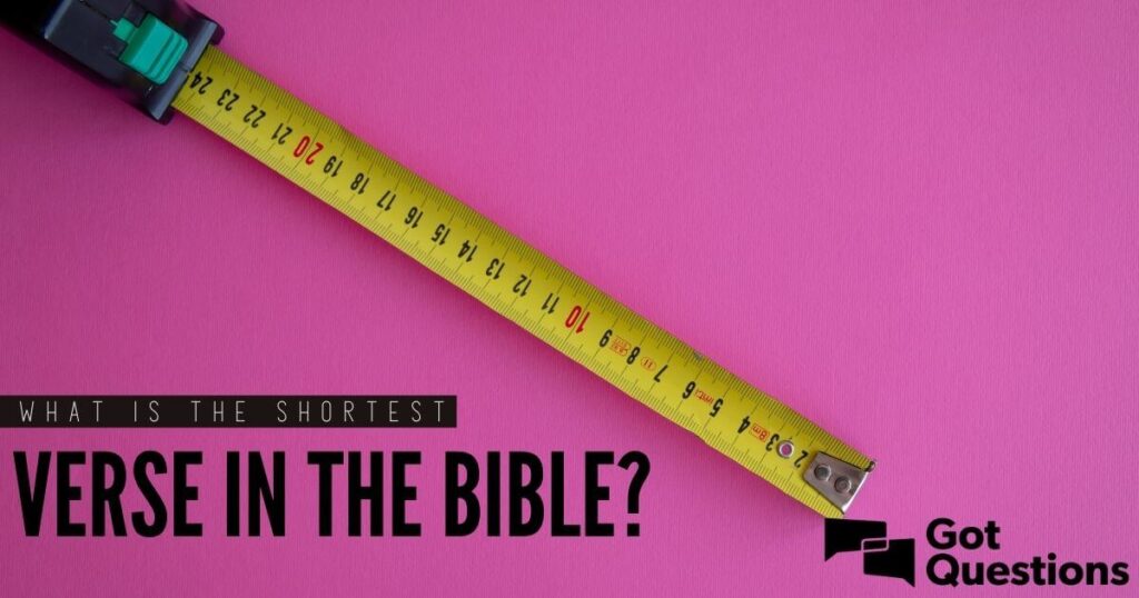 Second Shortest Verse In The Bible - Bible Paradise