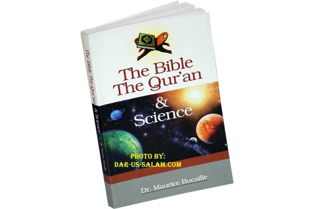 The Bible The Quran And Science - Bible Paradise
