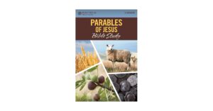The Parables Of Jesus Bible Study - Bible Paradise